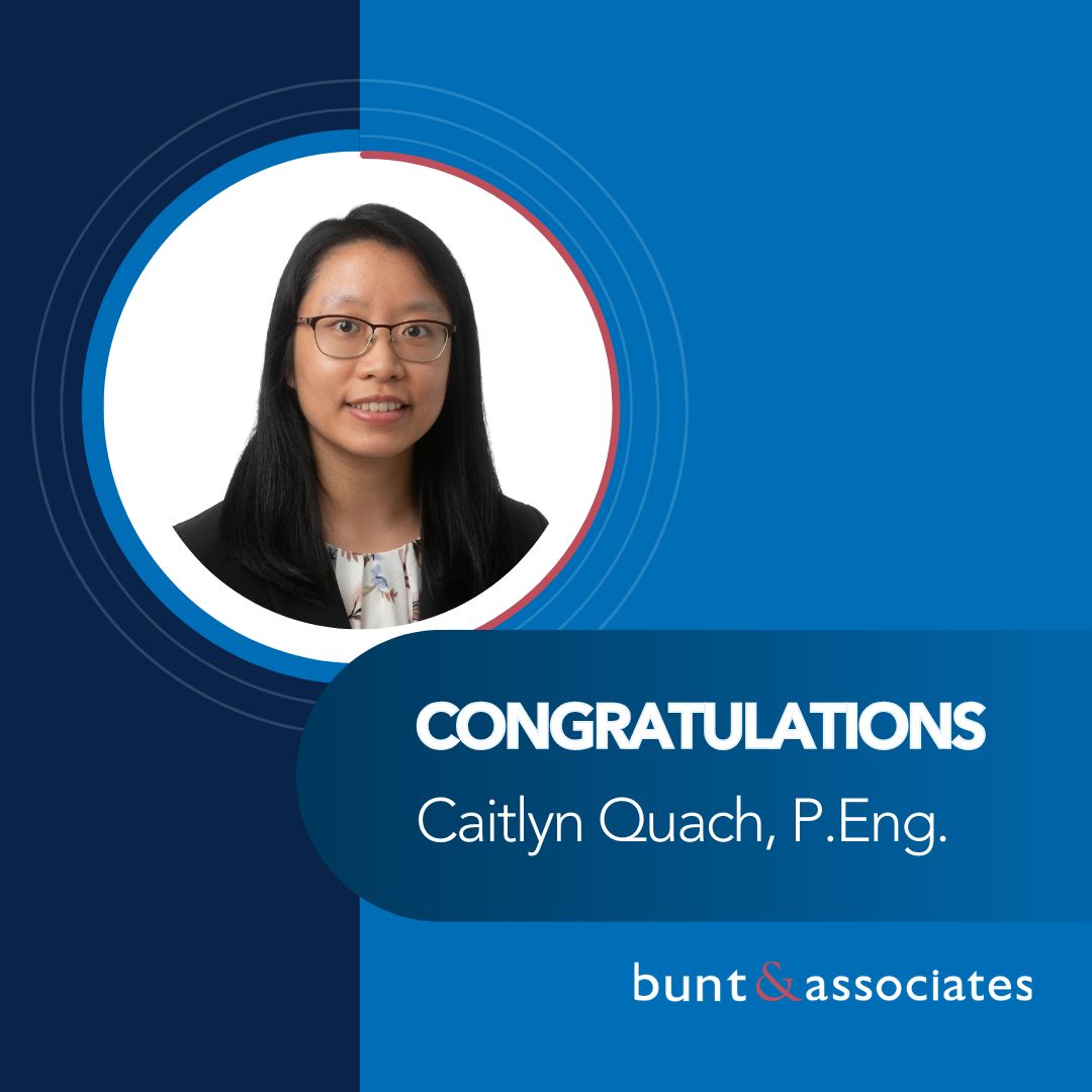 Congratulations Caitlyn Quach, P.Eng. - Bunt & Associates ...